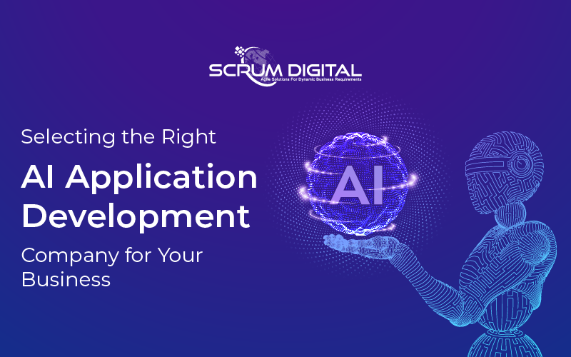 How Choose Right AI App Development Company For Your Business How Choose Right AI App Development Company For Your Business